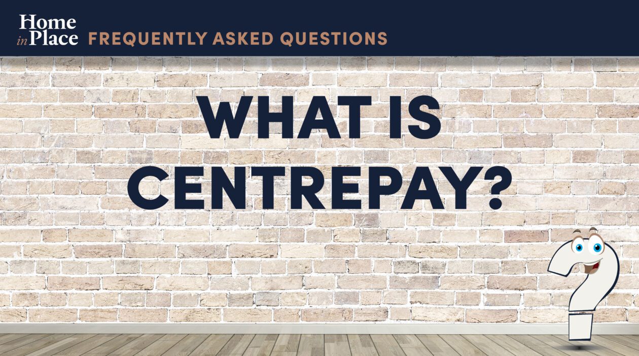 What is Centrepay? | FAQs : Home In Place