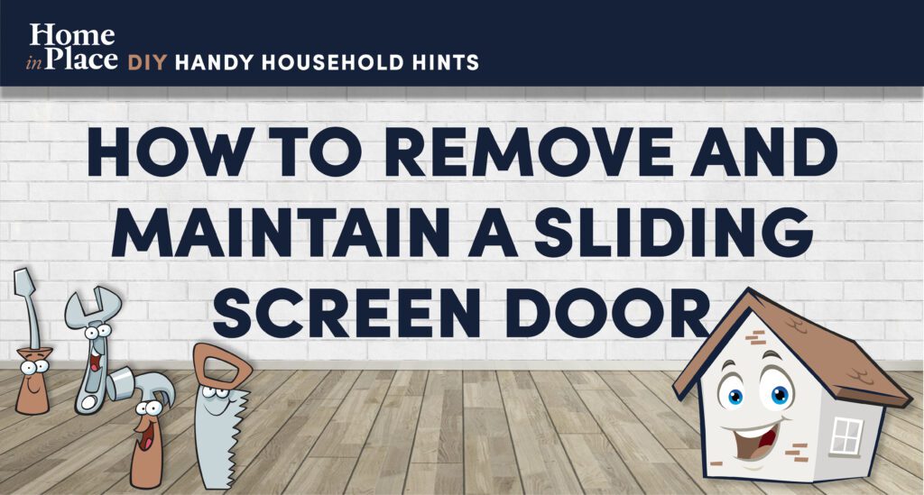 How to maintain a sliding screen door | Handy Household Hints