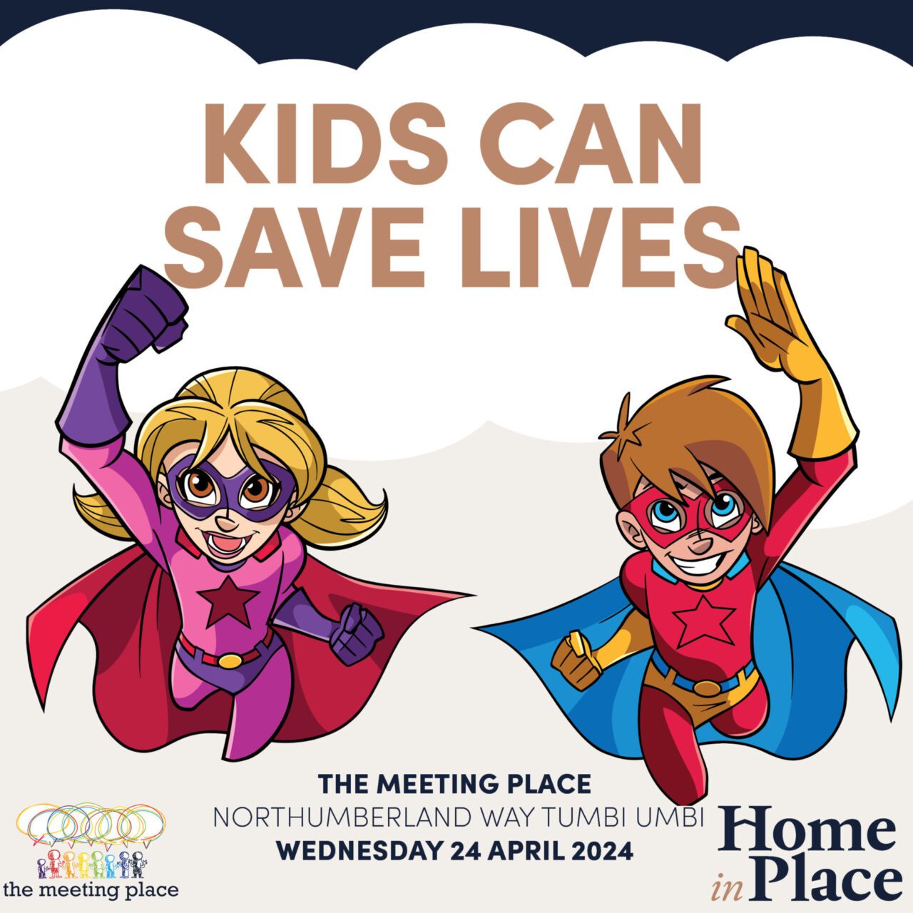 Kids Can Save Lives : Home In Place